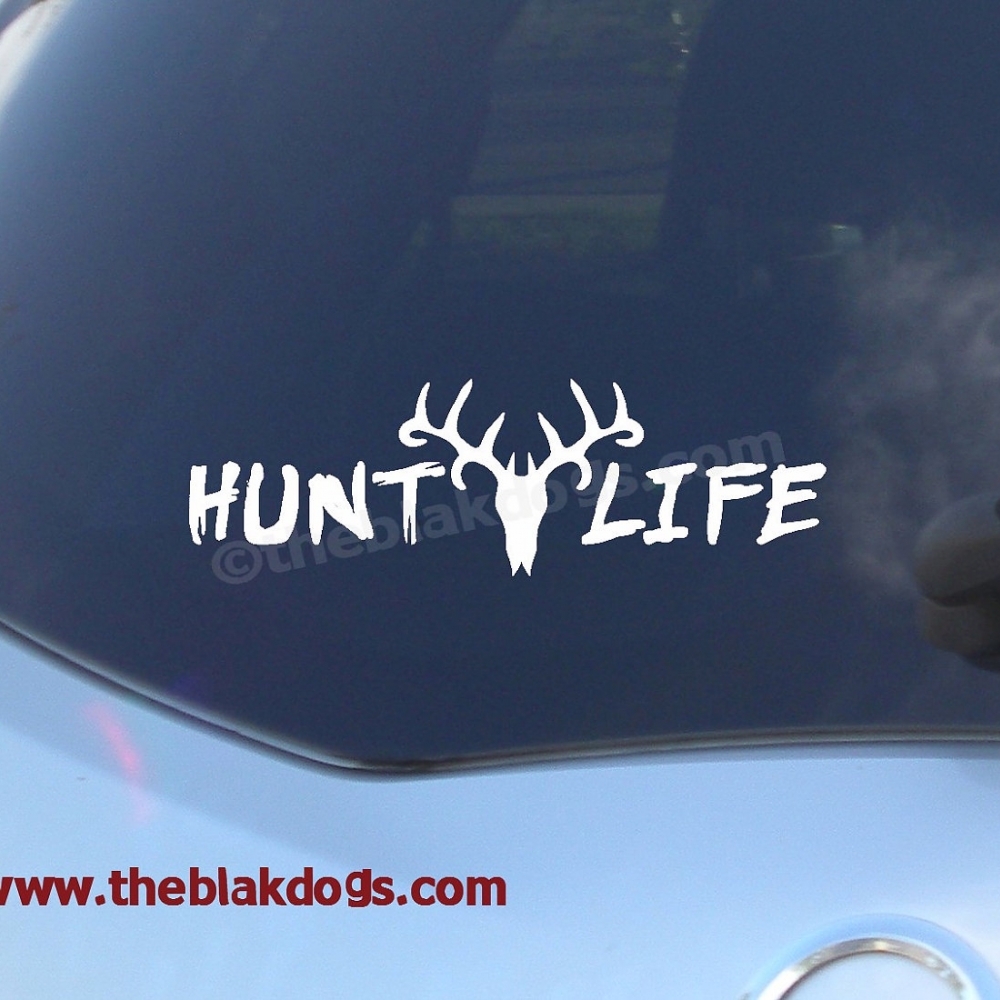 Hunt Life Vinyl Sticker Car Decal | Blakdogs Vinyl Designs